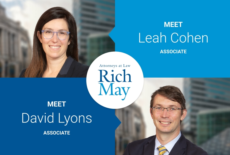Leah Cohen and David Lyons Join Rich May - Rich May, P.C.